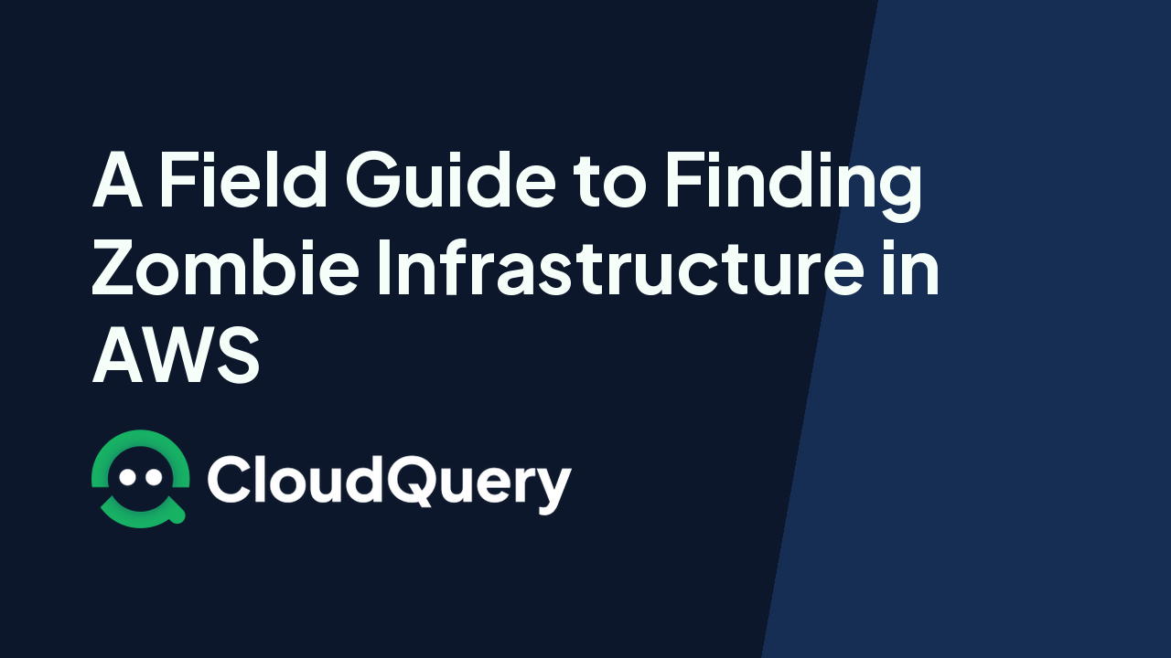Finding Zombie Infrastructure in AWS | CloudQuery Blog