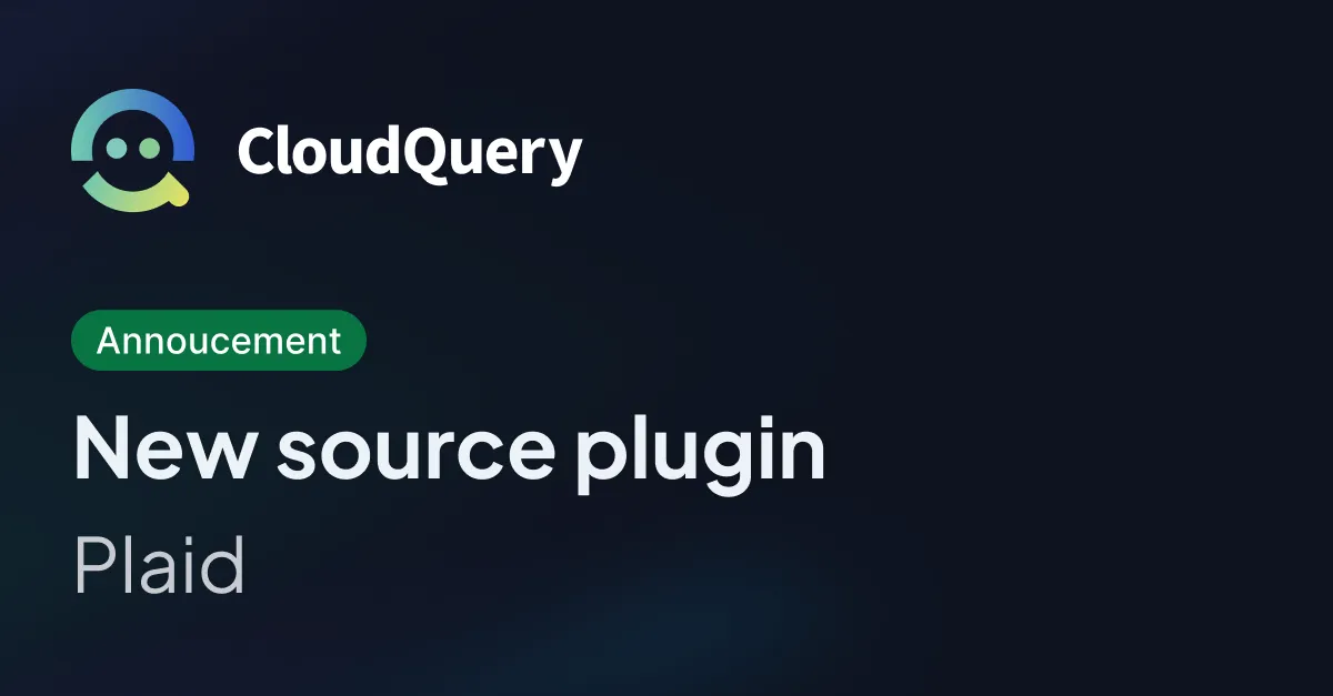 Introducing CloudQuery's new Plaid Source Plugin | CloudQuery Blog
