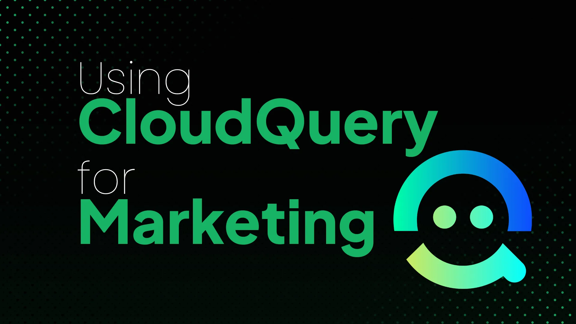 Using CloudQuery for Marketing | CloudQuery Blog
